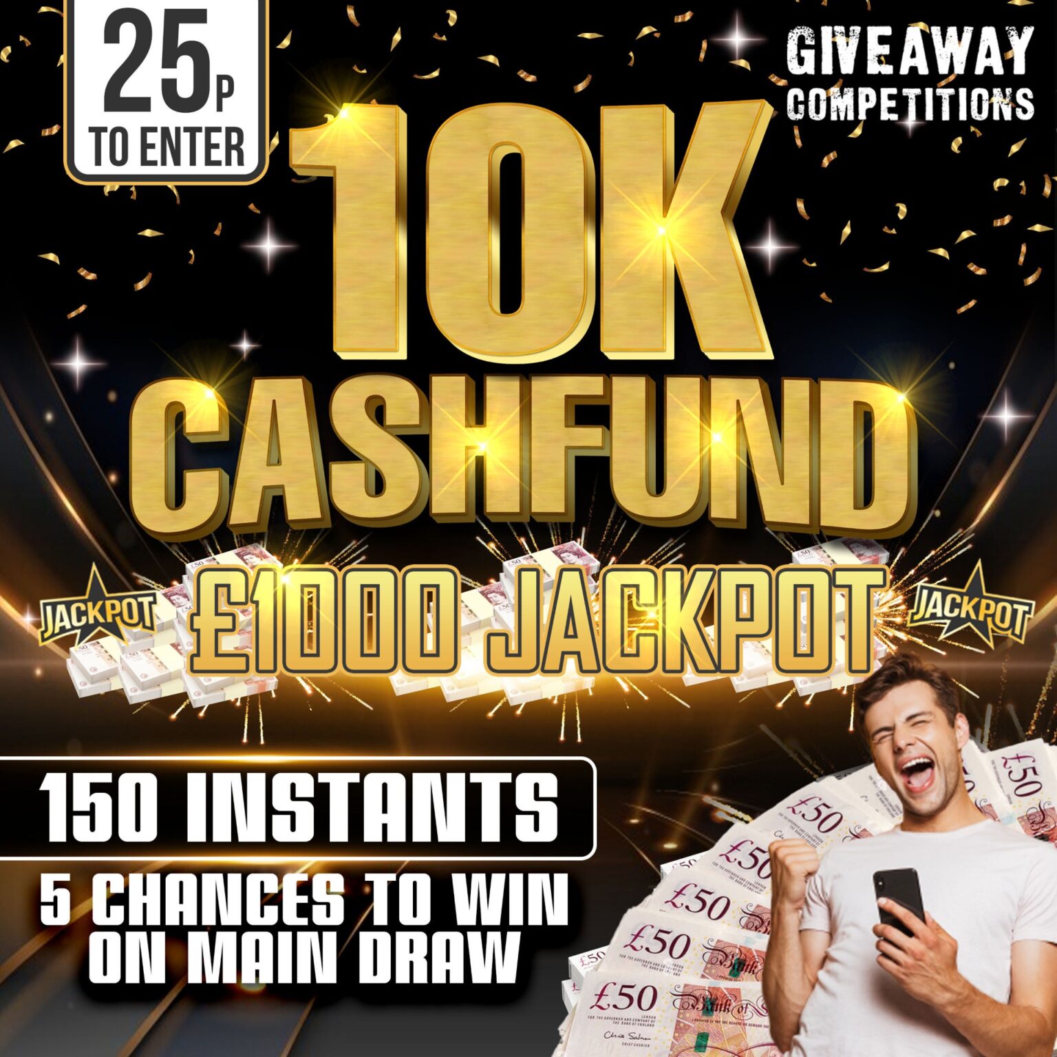 10k CashFund with 155 chances to win - Giveaway Competitions