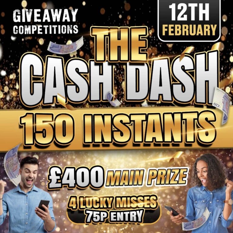 The Cash Dash - 155 chances to win - Giveaway Competitions